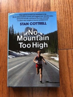 No Mountain Too High by Stan Cottrell Signed Copy HCDJ Ultra Distance ...