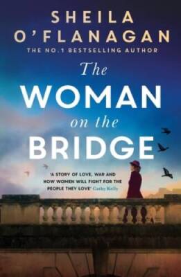The Woman on the Bridge - Paperback By OFlanagan, Sheila - GOOD ...