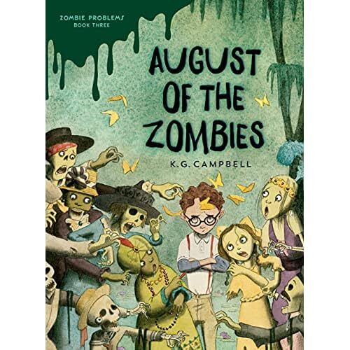 August of the Zombies (Zombie Problems) - Hardback NEW Campbell, K. G ...