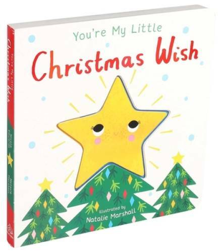 You're My Little Christmas Wish - Board book By Edwards, Nicola - GOOD ...