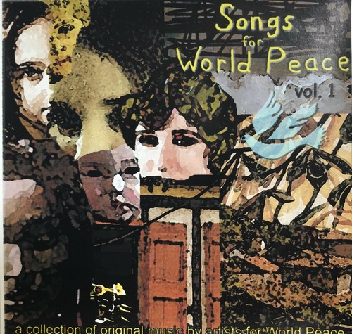 Songs for World Peace, Vol. 1 CodePink, Brian Solis, The Dove (CD, Sep ...