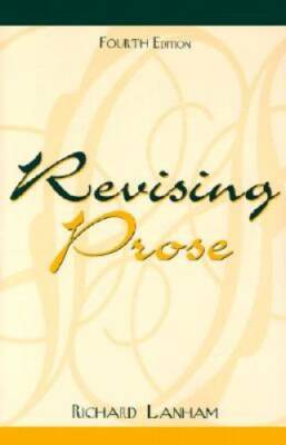 Revising Prose (4th Edition) - Paperback By Lanham, Richard - GOOD ...