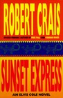 Sunset Express - Hardcover By Crais, Robert - GOOD 9780786860968| eBay