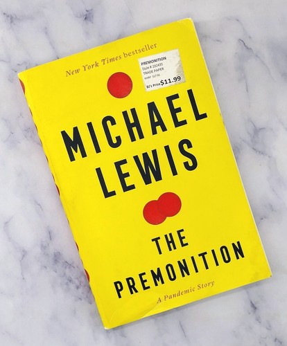 The Premonition : A Pandemic Story by Michael Lewis (2022, Trade ...