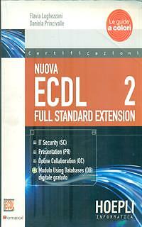 NUOVA ECDL. VOLUME 2. ECDL FULL STANDARD EXTENSION | eBay