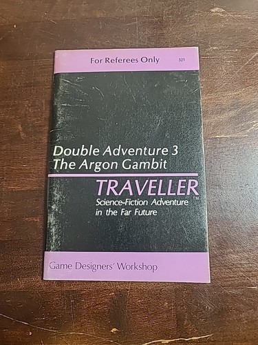 Traveller- Double Adventure 3 The Argon Gambit Death Station Refeerees ...