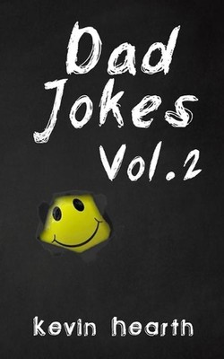 Dad Jokes Vol. 2 by Kevin Hearth (English) Paperback Book 9781712941171 ...