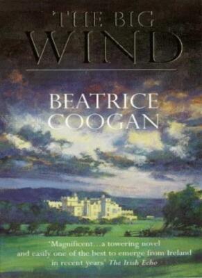 The Big Wind: A Novel of Ireland-Beatrice Coogan | eBay UK