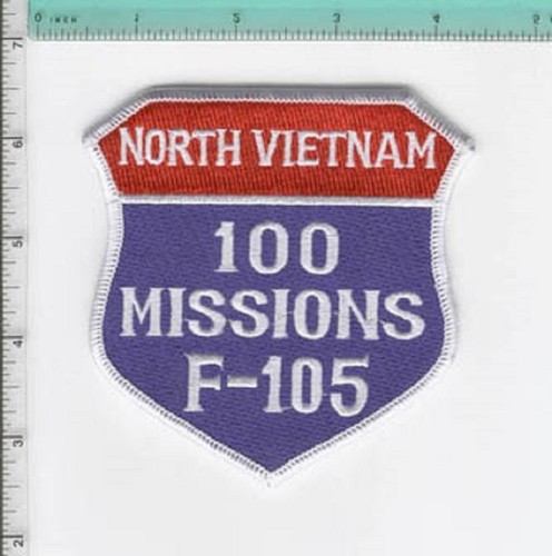 F-105 F105 THUD THUNDERCHIEF 100 MISSIONS NORTH VIETNAM REPUBLIC PATCH ...