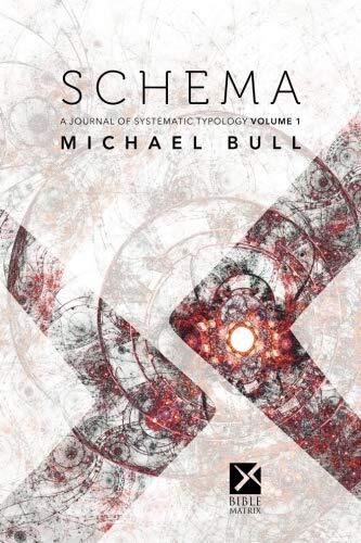 SCHEMA VOLUME 1: A JOURNAL OF SYSTEMATIC TYPOLOGY By Michael Bull ...