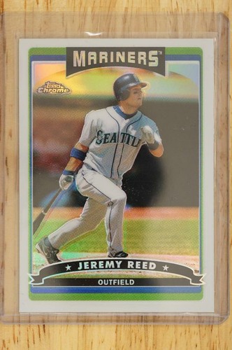 2006 Topps Chrome Baseball Card Refractor Jeremy Reed Seattle Mariners ...