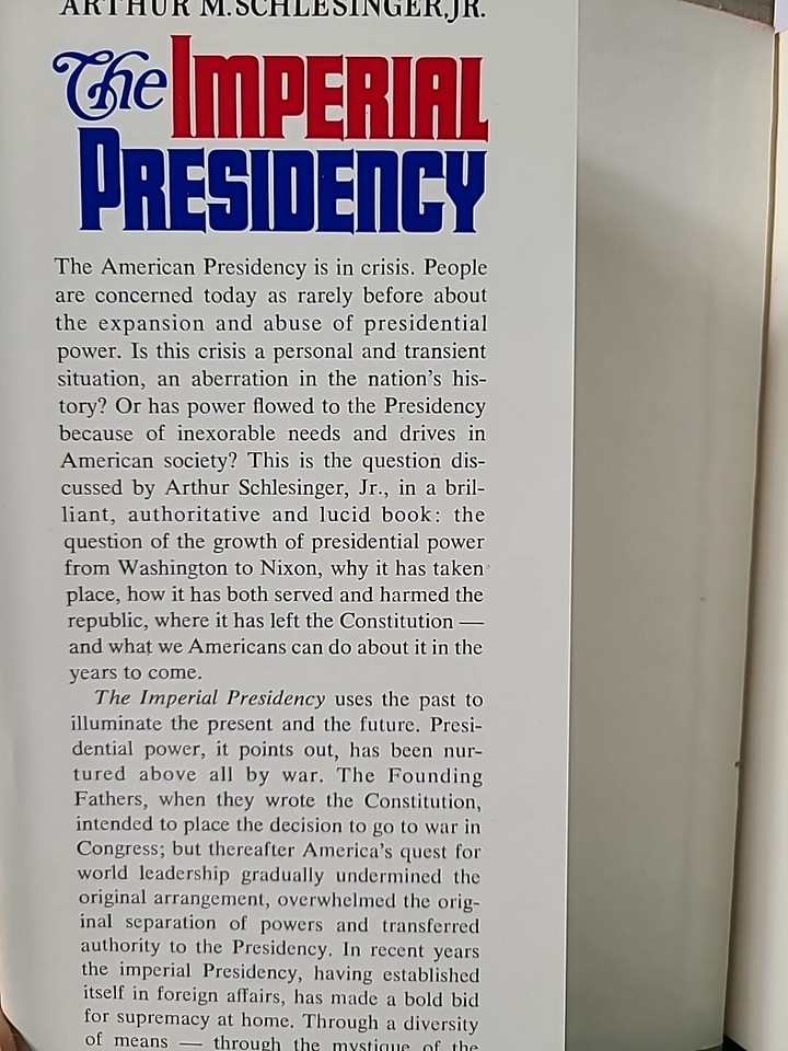 The Imperial Presidency by Arthur M. Schlesinger Jr. (1973, Hardcover ...
