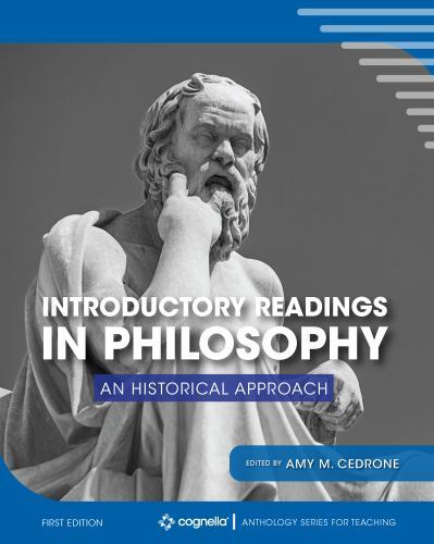 Introductory Readings in Philosophy : A Historical Approach by Amy M ...