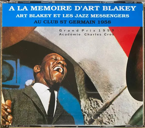 A La Mémoire D'Art Blakey - Art Blakey Et Les Jazz Messengers Au Club ...