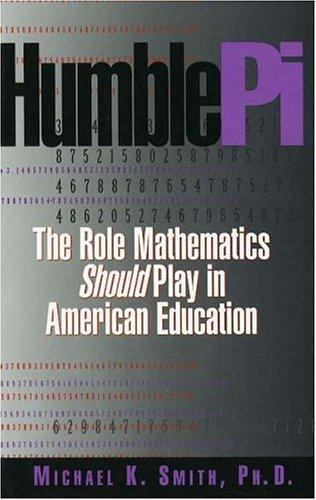 Humblepi: The Role Mathematics Should Play in American Education ...