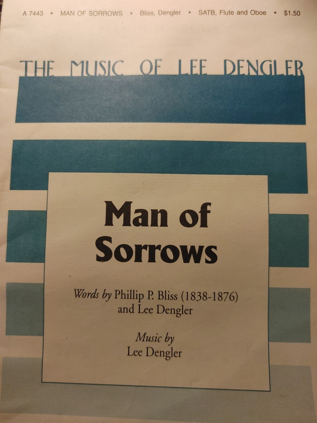 Music of Lee Dengler: Man of Sorrows SATB Flute Oboe 2000 Sheet Music ...