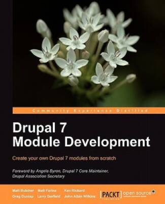Drupal 7 Module Development - Paperback By Matt Butcher - GOOD ...