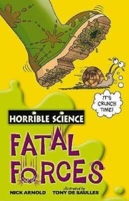 Fatal Forces (Horrible Science) - Paperback By Arnold, Nick - VERY GOOD ...