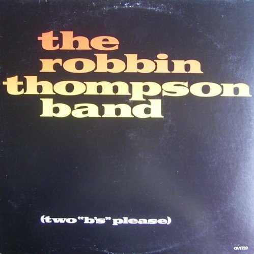 Robbin Thompson Band Two b's please (1980) [LP] | eBay