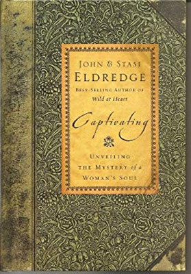 Captivating Special Edition John & Stasi Eldredge | eBay