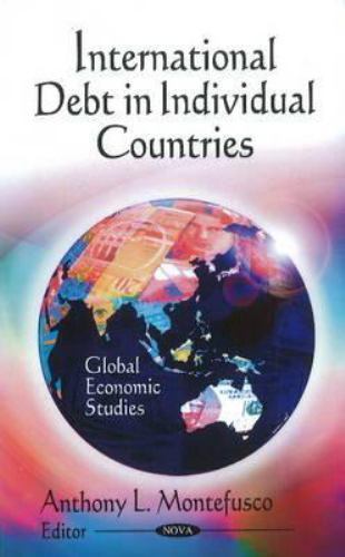 Global Economic Studies: International Debt in Individual Countries by ...
