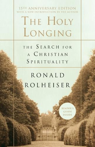 Ronald Rolheiser The Holy Longing (Poche) | eBay