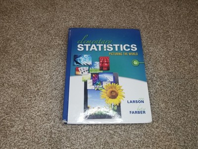 Elementary Statistics : Picturing the World by Betsy Farber and Ron ...