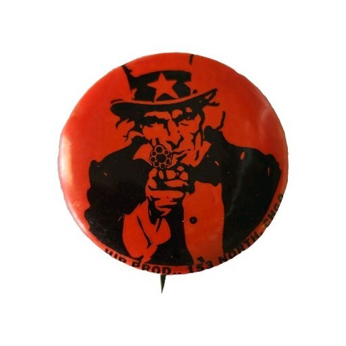 Uncle Sam Pointing a Gun Anti-Vietnam War Anti-Draft Cause Pinback ...
