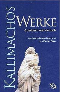 Werke von Kallimachos (2004, Gebundene Ausgabe) for sale online | eBay