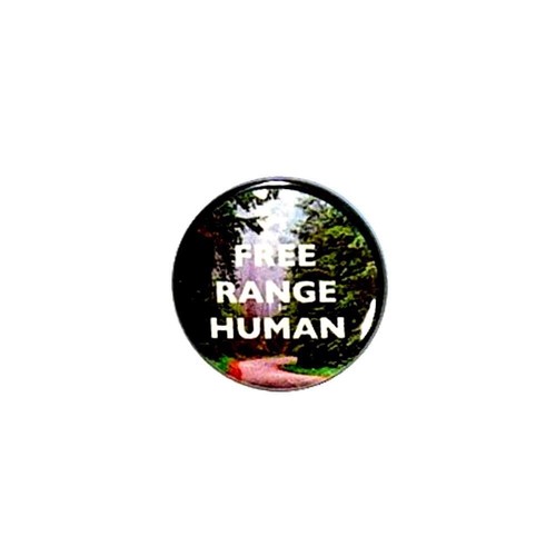 Travel Button Cool Backpack Jacket Pin Free Range Human Forest Scene 1 ...