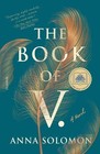 Anna Solomon The Book of V. (Paperback) 9781250798442| eBay
