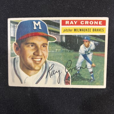 1956 Topps #76 Ray Crone White Back Crease Milwaukee Braves *86 | eBay