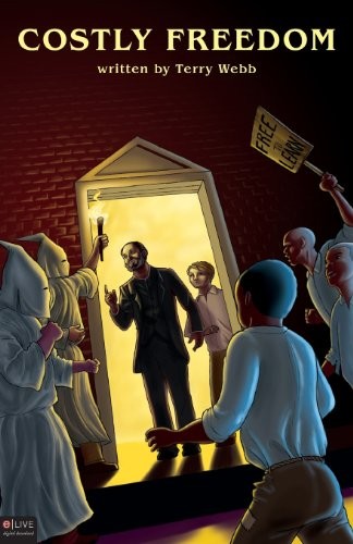 COSTLY FREEDOM By Terry Webb *Excellent Condition* 9781615662944 | eBay