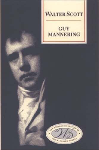 Guy Mannering by Sir Scott, Walter: New 9780748605682| eBay