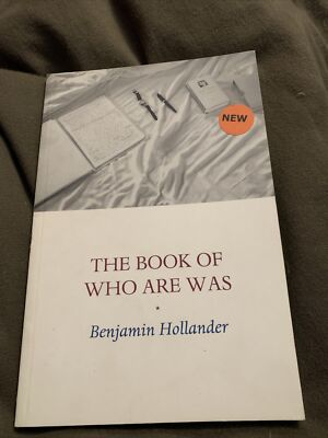 New American Poetry Ser.: The Book of Who Are Was by Benjamin Hollander ...