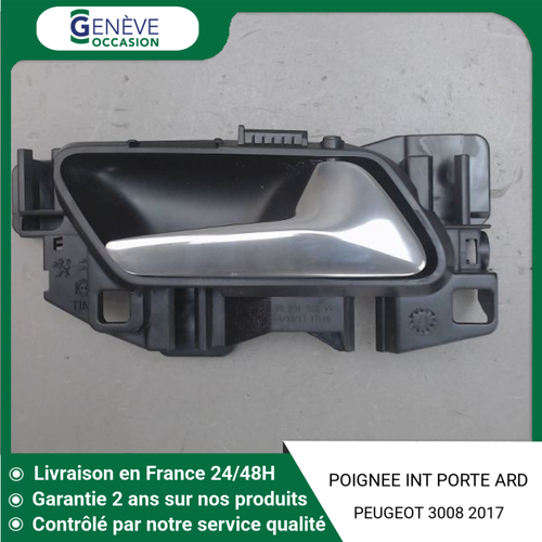 🇫🇷 POIGNEE INTERIEURE PORTE ARRIERE DROIT PEUGEOT 3008 ♻️ 98201552VV | eBay