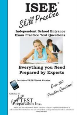 Isee Skill Practice!: Practice Test Questions For The Independent ...