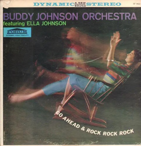 Buddy Johnson And His Orchestra Go Ahead & Rock Rock Rock Giegling ...