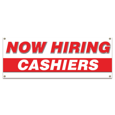 Now Hiring Cashiers Banner Apply Inside Accepting Application Single ...