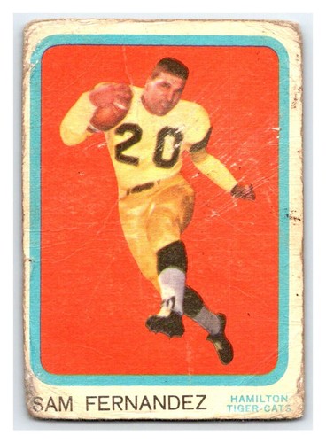 1963 TOPPS SAM FERNANDEZ CFL FOOTBALL CARD #33 HAMILTON TIGER CATS STAR ...