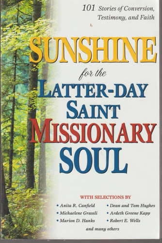 Sunshine for the Latter-Day Saint Missionary Soul Paperback New LDS ...