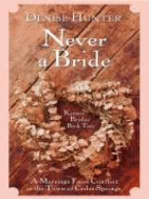 Kansas Brides: Never a Bride (Heartsong Novella in Large Print ...