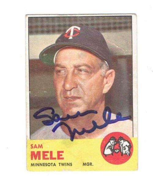 1963 Topps #531 SAM MELE Signed Autographed Minnesota Twins Card | eBay