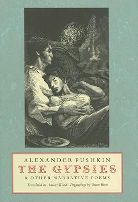 Gypsies : And Other Narrative Poems by Alexander Pushkin (2005 ...