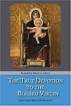 Treatise on the True Devotion to the Blessed Virgin 9781905574308 | eBay