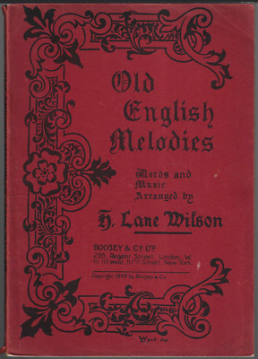 Old English Melodies ; Words and Music by H. Lane Wilson - Vintage ...