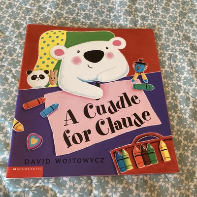 A Cuddle for Claude by Wojtowycz, David Paperback Book The Fast Free ...