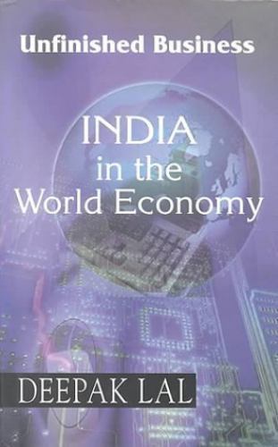 Unfinished Business : India in the World Economy by Deepak Lal (1999, Hardcover) for sale online ...
