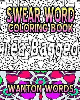 Swear Word Coloring Book: Wanton Words by Swear Word Book and Crude ...