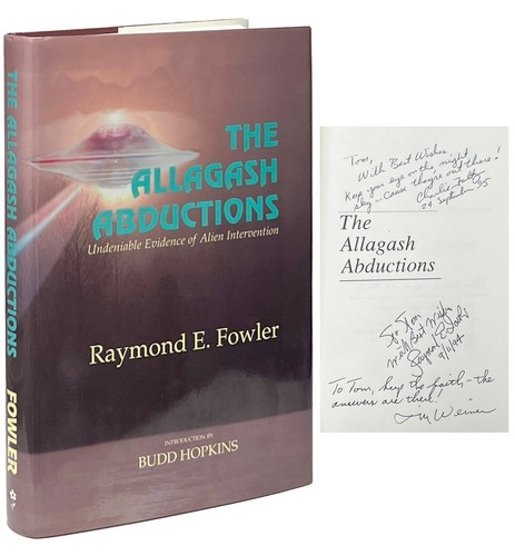 Raymond E Fowler / Allagash Abductions Undeniable Evidence of Alien 1st ...